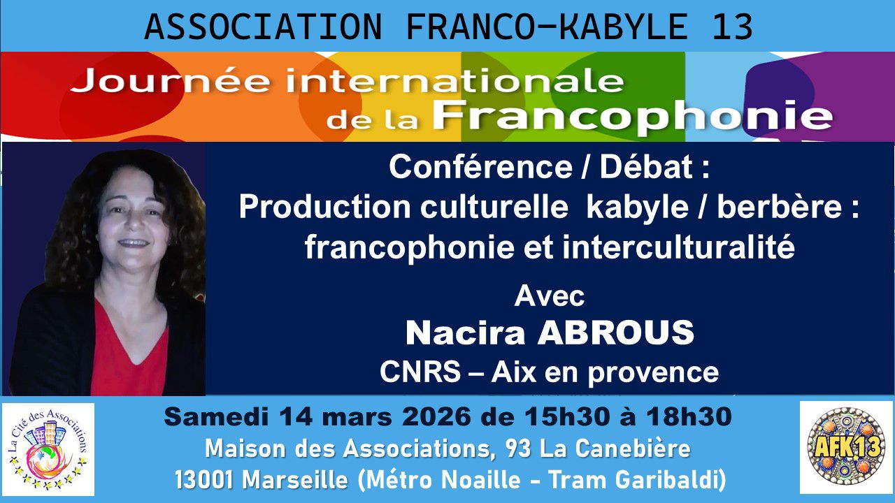 Conférence-débat à Marseille : Production culturelle kabyle en ...